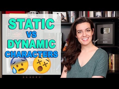 Character Development: Static vs Dynamic Characters