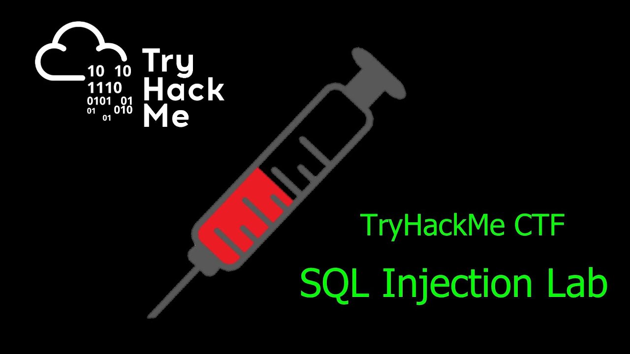 TryHackMe - SQL Injection Lab