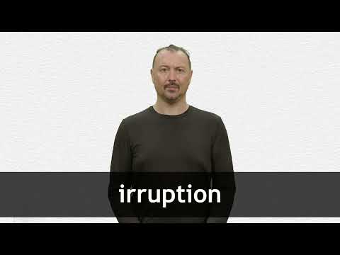 English Translation of “IRRUPTION” | Collins French-English Dictionary