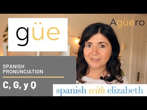 Spanish pronunciation | C, G y Q: Practice with a native Spanish speaker
