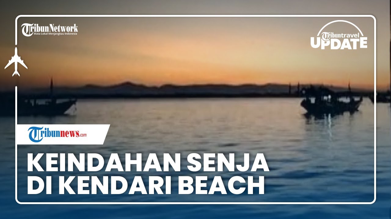 Nikmati Keindahan Senja di Kendari Beach, Suasana Tampak Jingga Bagai ...