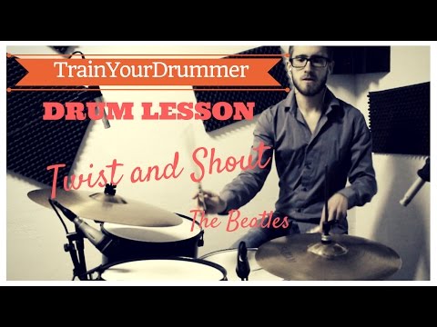 Twist and Shout - The Beatles Drum Lesson