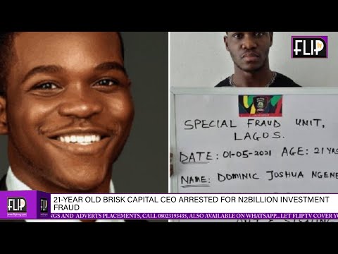 21-YEAR-OLD BRISK CAPITAL CEO ARRESTED FOR N2BILLION INVESTMENT FRAUD