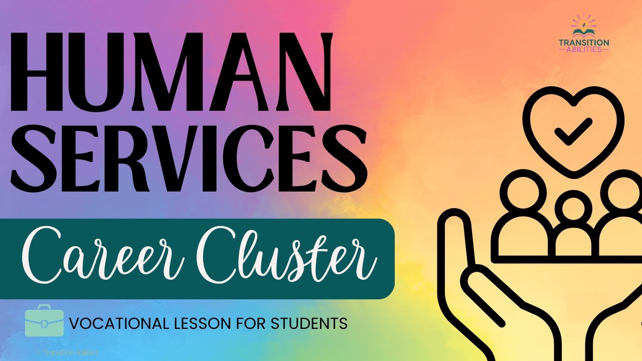 Human Services - CAREER CLUSTERS Student Job Skills Exploration Lesson