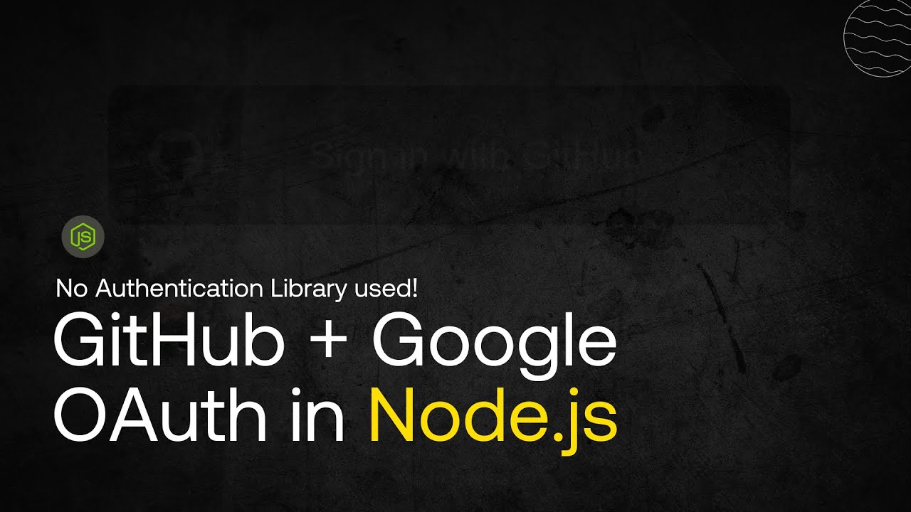 How to Implement OAuth in Your Node.js Backend (GitHub & Google Login)
