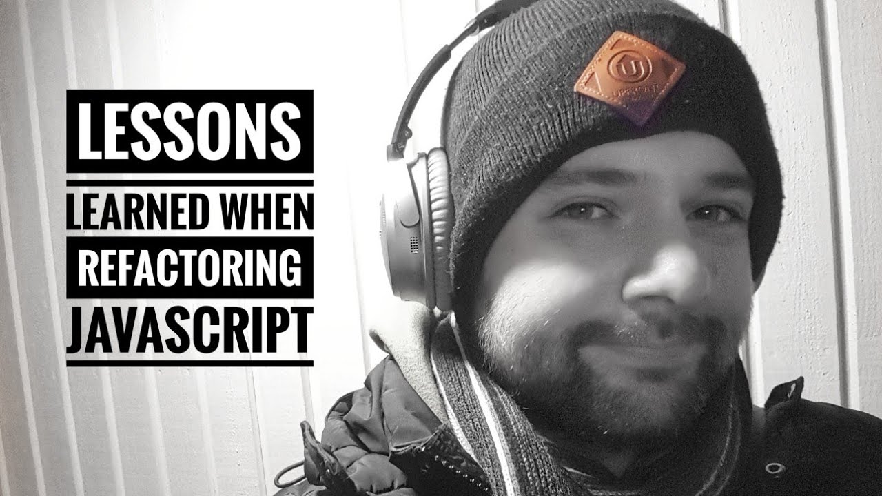 Lessons learned when refactoring Javascript
