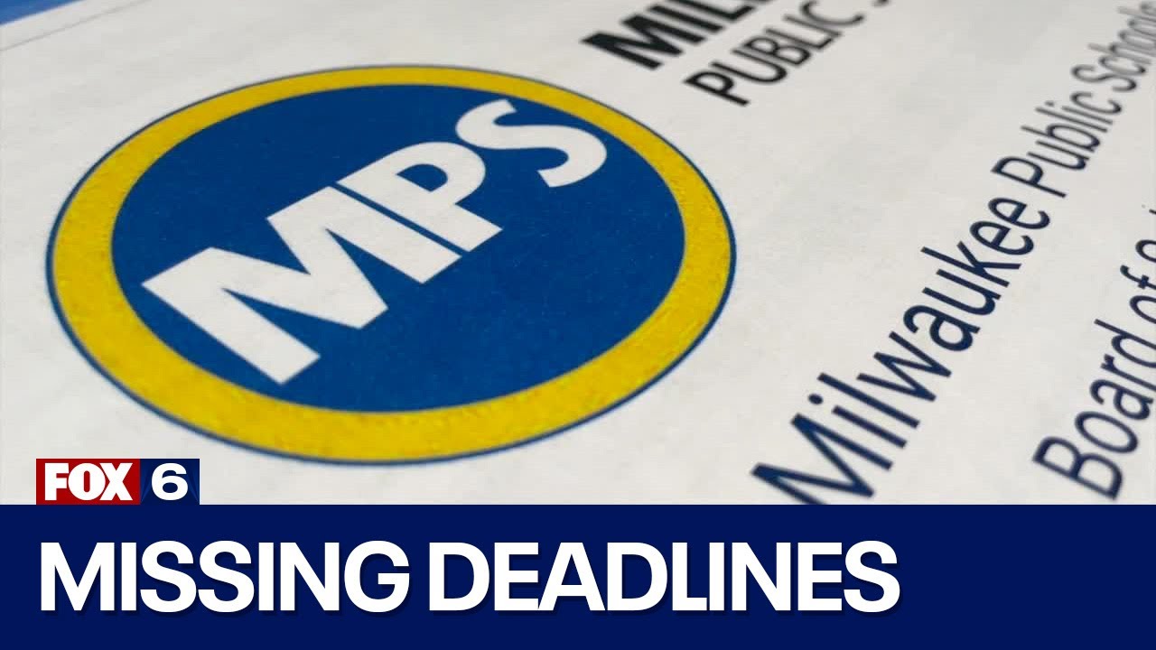 MPS misses financial reporting deadlines again, closing some gaps | FOX6 News Milwaukee