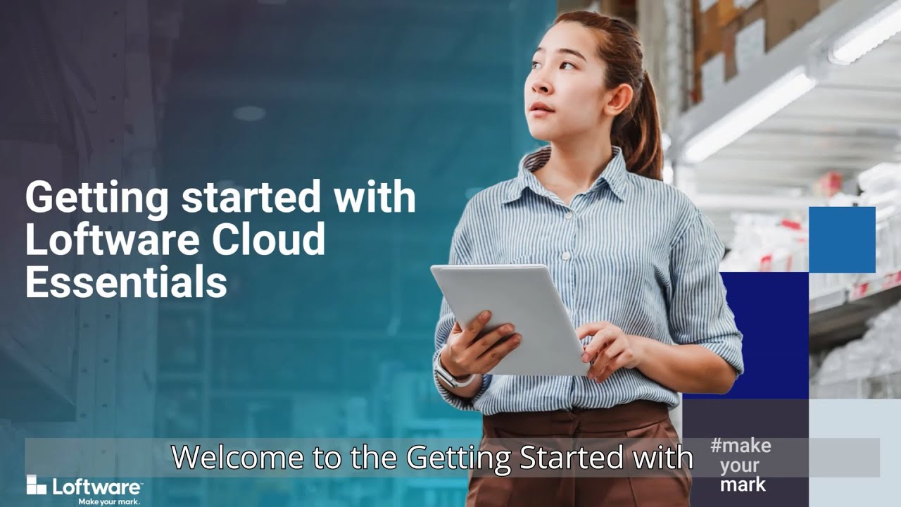 Getting Started With Loftware Cloud Essentials