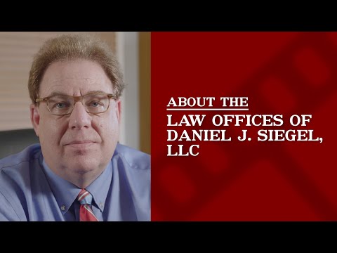 About the Law Offices of Daniel J Siegel, LLC | Daniel J. Siegel