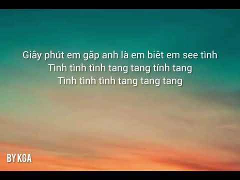 See Tinh - Ting Ting Tang Tang (Lyrics)