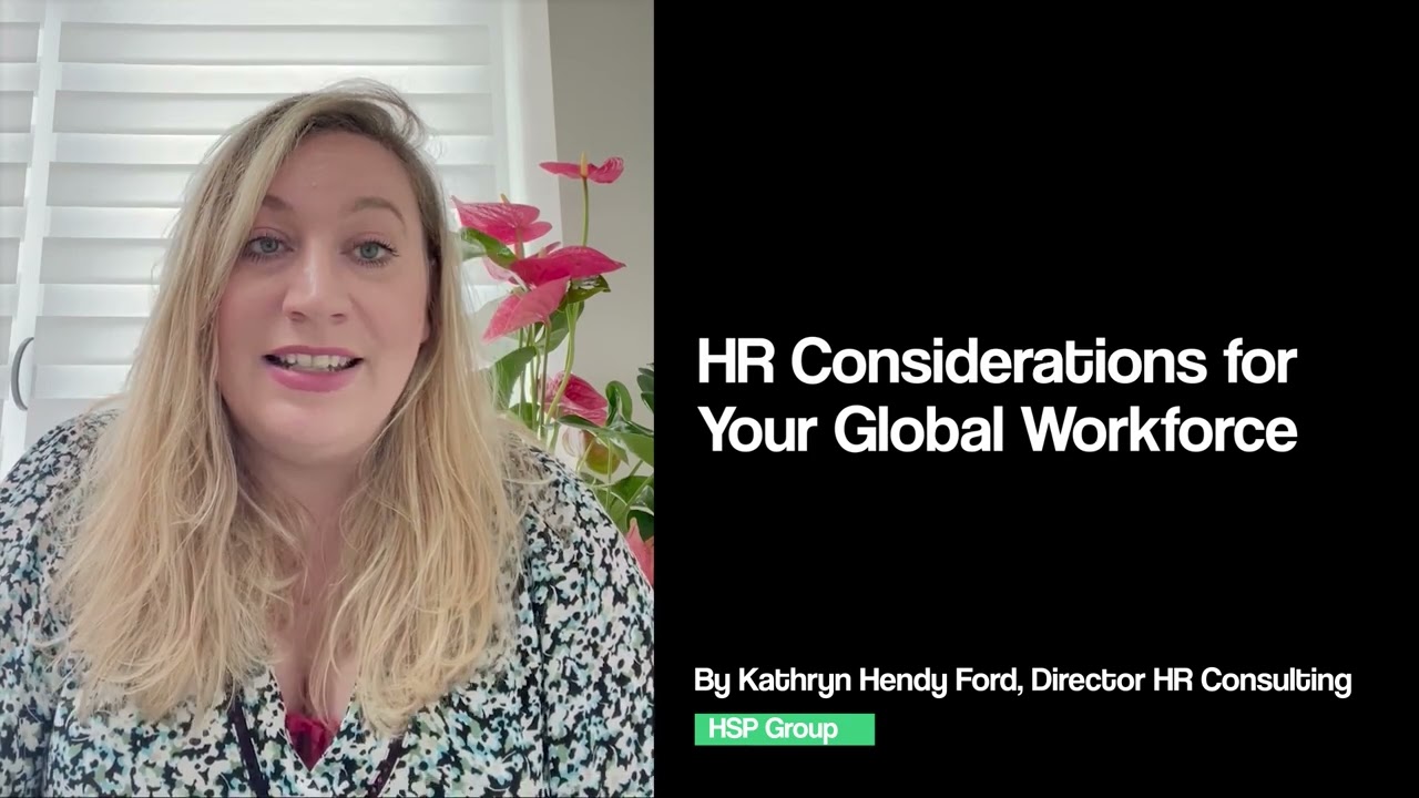 HR Considerations for a Global Workforce