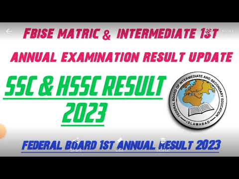 fbise matric & intermediate 1st annual examination result 2023 #fbise #federalboard