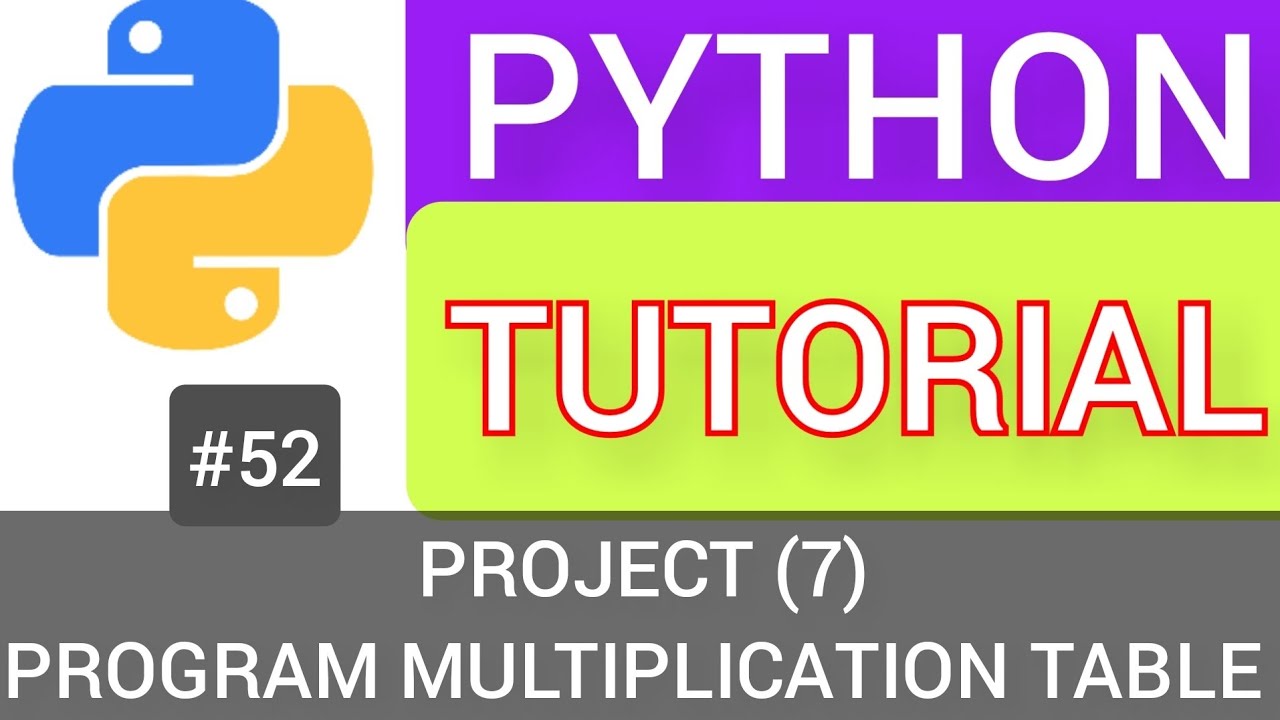 Program A Multiplication Table Using Python Programming Language