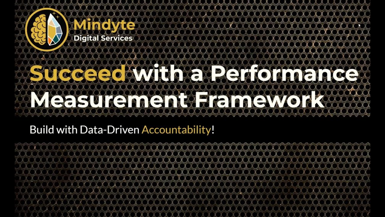 Succeed with a Performance Measurement Framework