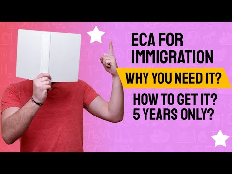 Education Credential Assessment ECA for Immigration Purposes, Why you need it and How to Get It