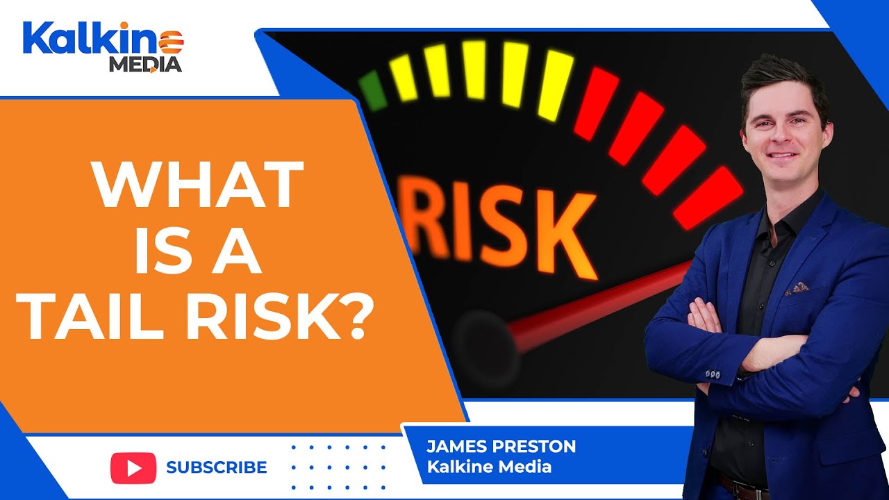 What is a Tail Risk?