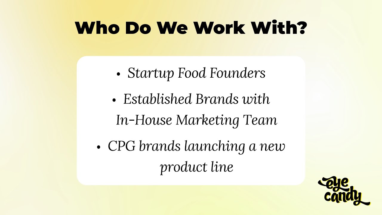 Who We Work With | Eye Candy Design Client Profile & Packaging Design Services