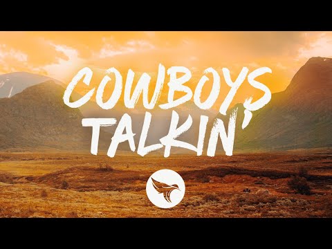 George Birge - Cowboys Talkin' (Lyrics)