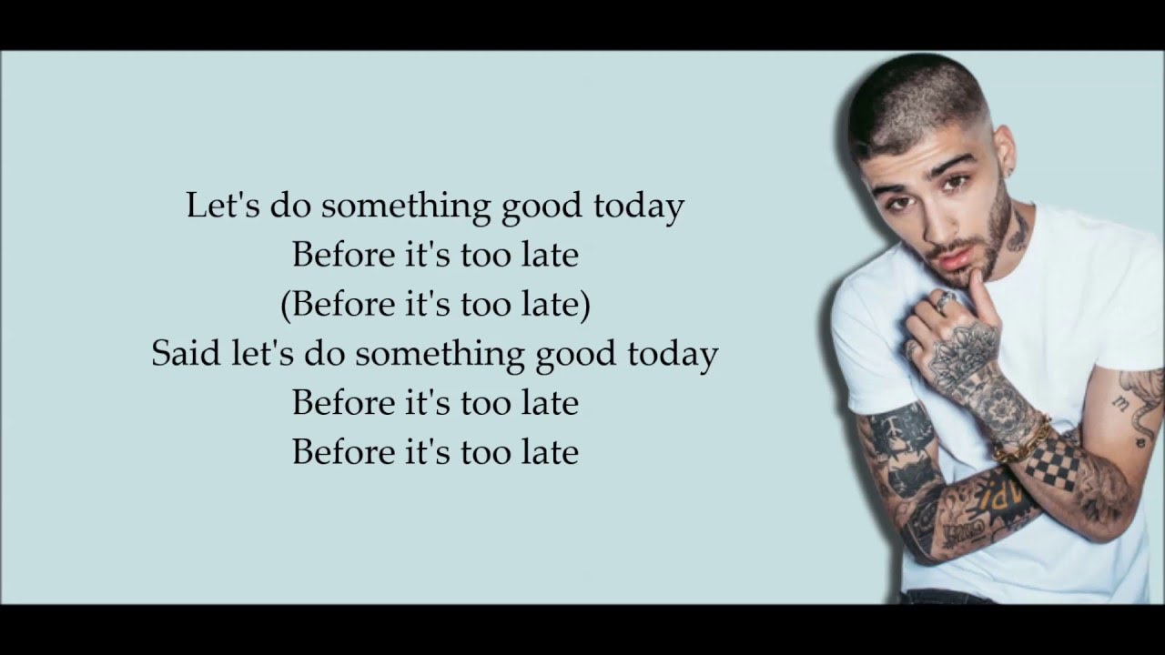 ZAYN -  Do Something Good (Lyrics)