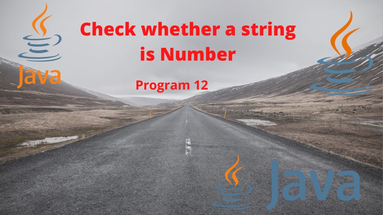 Check whether a string is Numeric in Java