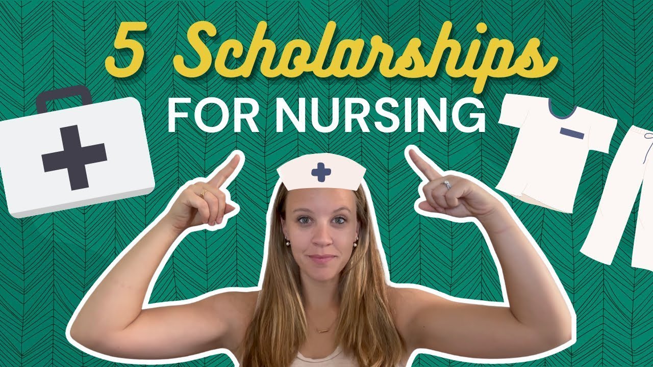 5 Nursing Scholarships for All Kinds of Students