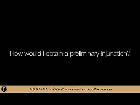 How To Obtain A Preliminary Injunctions