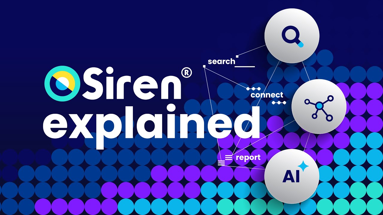 Siren Explained - Search - Connect - Report 🔍⚡🔗