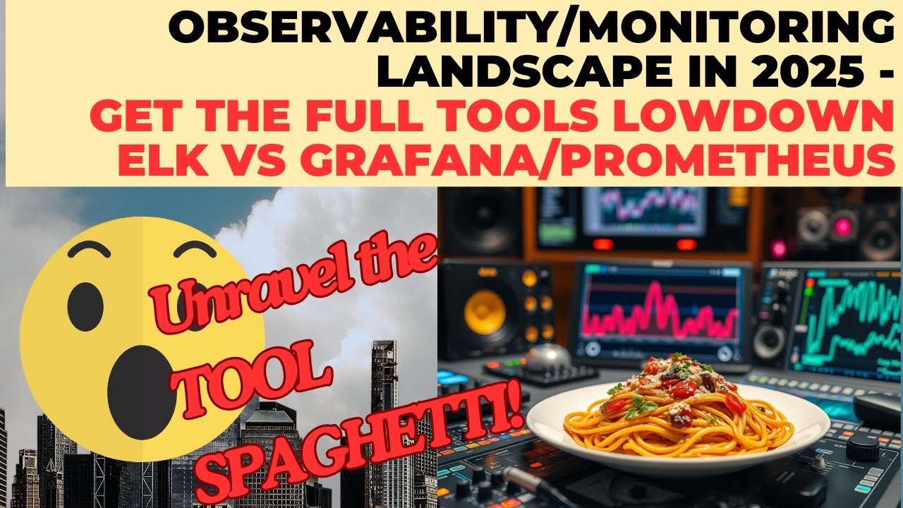 Observability/Monitoring Tools in 2025 - Recap (Elastic/ELK vs Prometheus-Grafana)