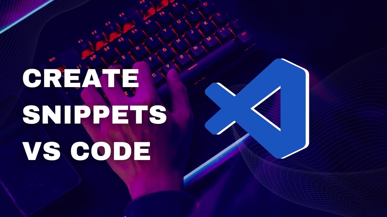 How to Create VS Code Snippet | Boost Your Coding Productivity