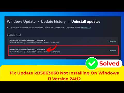 Fix Update KB5063060 Not Installing on Windows 11 | 100% Working Solutions Step-by-Step