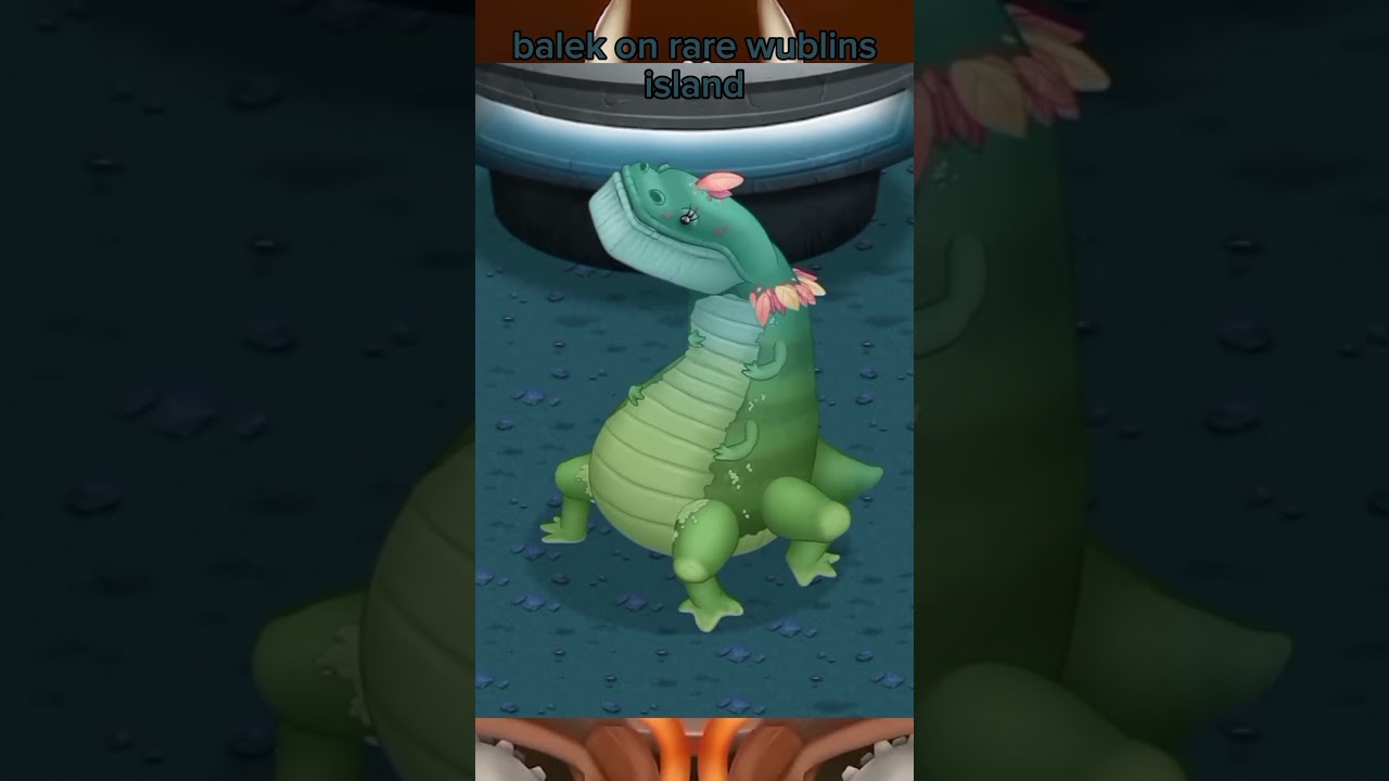 Balek on rare wublins island #mysingingmonsters