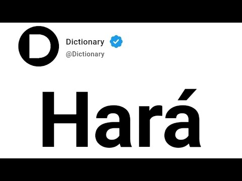Hará Meaning In English