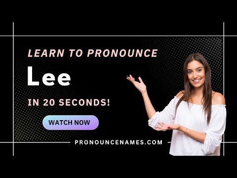 Learn how to pronounce Lee (US) with Audio and Phonetic Spelling