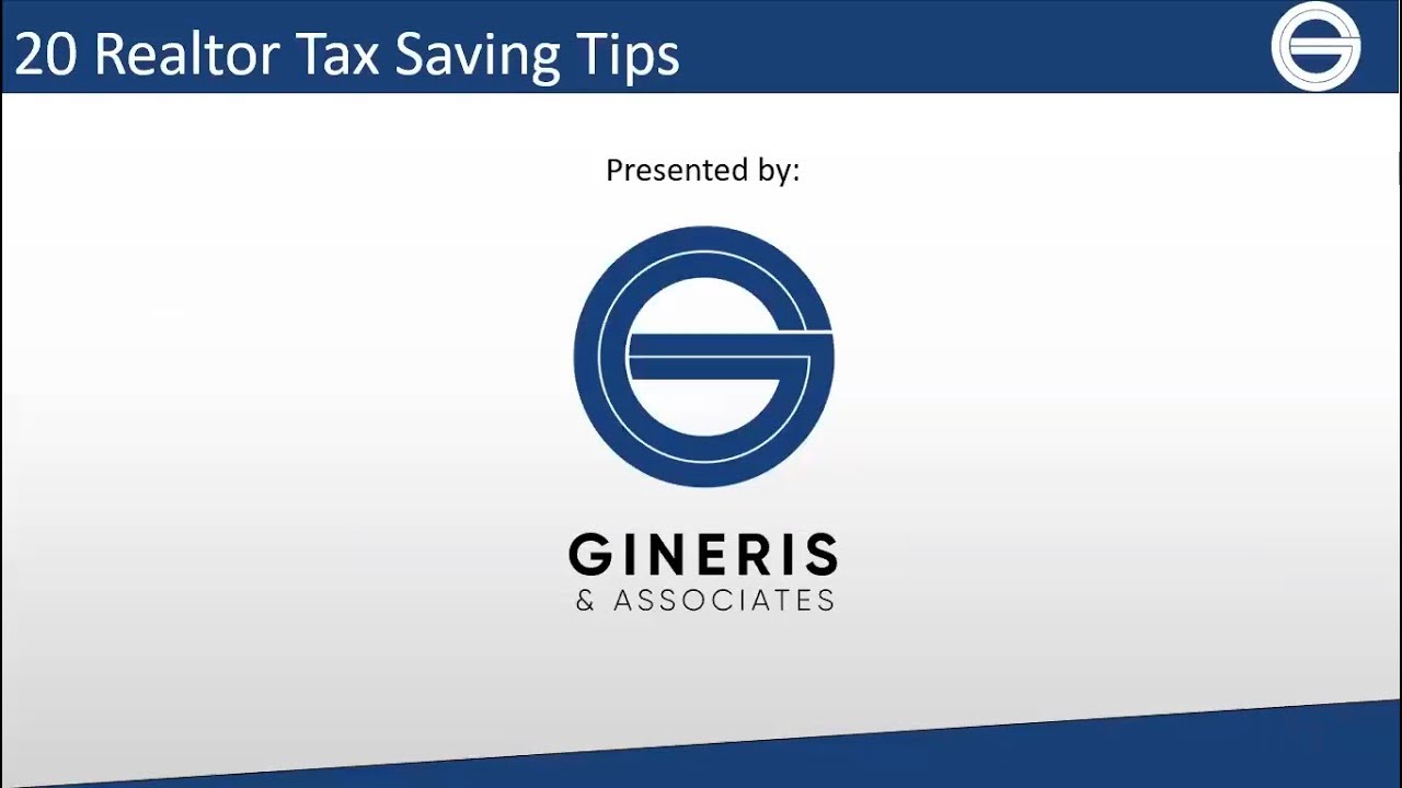 Top 20 Tax Saving Tips For Real Estate Agents | Gineris & Associates