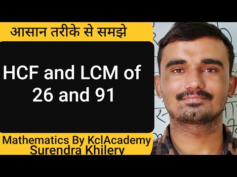 HCF and LCM of 26 and 91