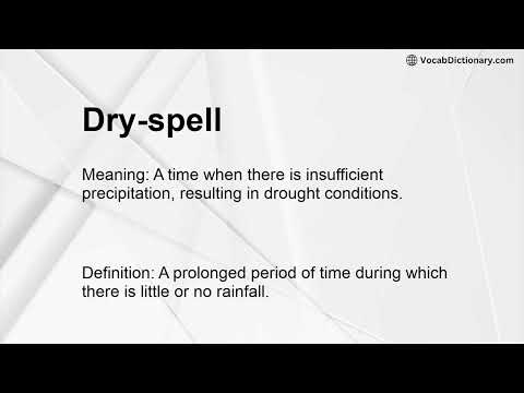 Dry-spell Meaning