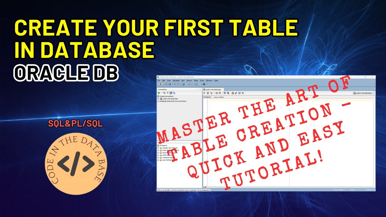 Basic SQL: Create your first table in Oracle database