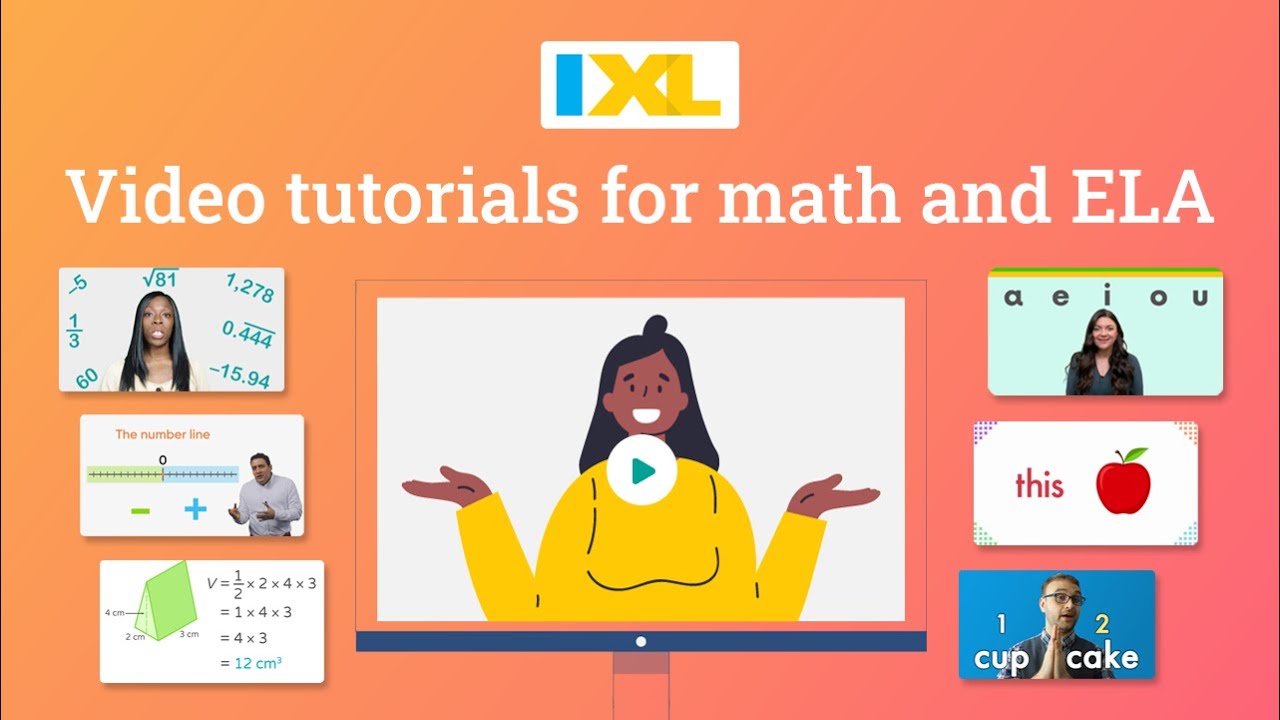 IXL video tutorials for math and ELA