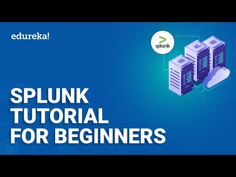 Learn Splunk Tutorial for Beginners | Splunk Installation and Configuration | Splunk Training ...