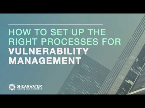 How to setup the right processes for vulnerability management