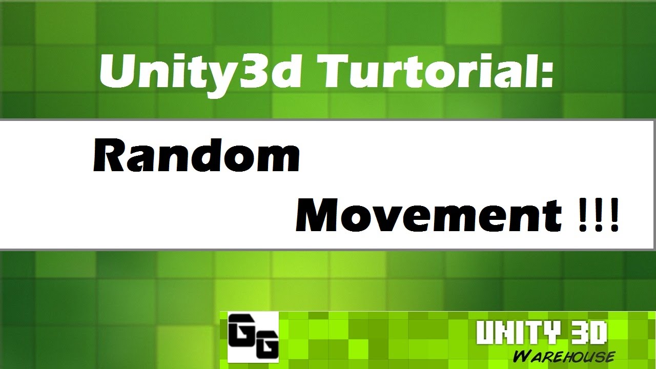 Unity3D  TUTORIAL: 22 Random Object Movement