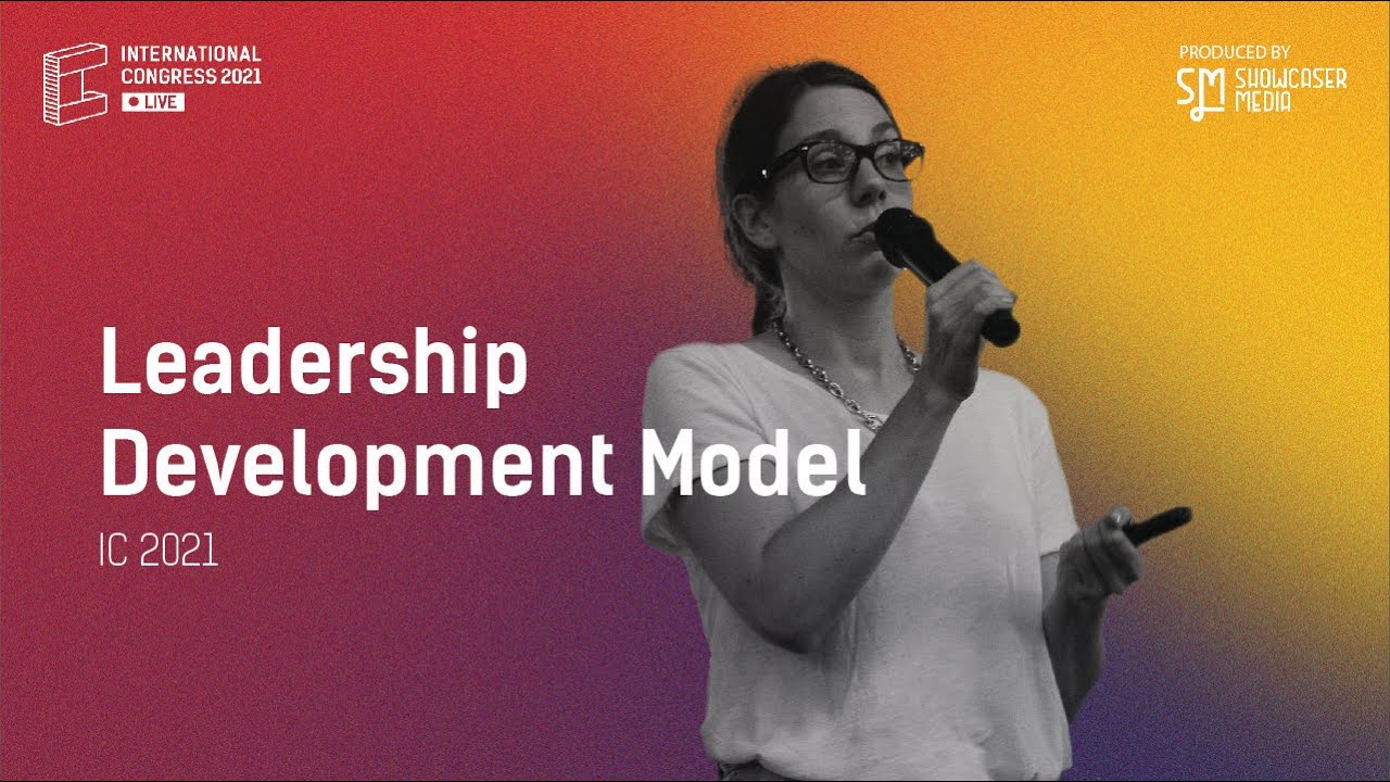 IC 2021 | Leadership Development Model