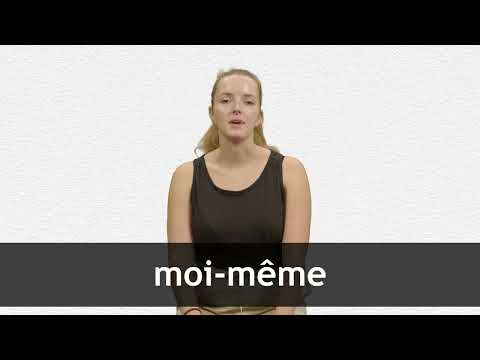 How to pronounce MOI-MÊME in French