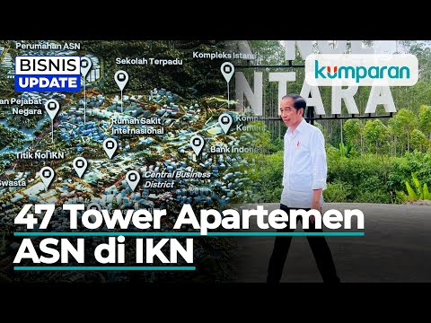 47 Tower Apartemen Akan Dibangun untuk Rumah Dinas ASN di IKN Nusantara | kumparan.com