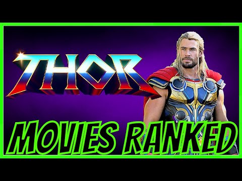 Every THOR Movie Ranked!