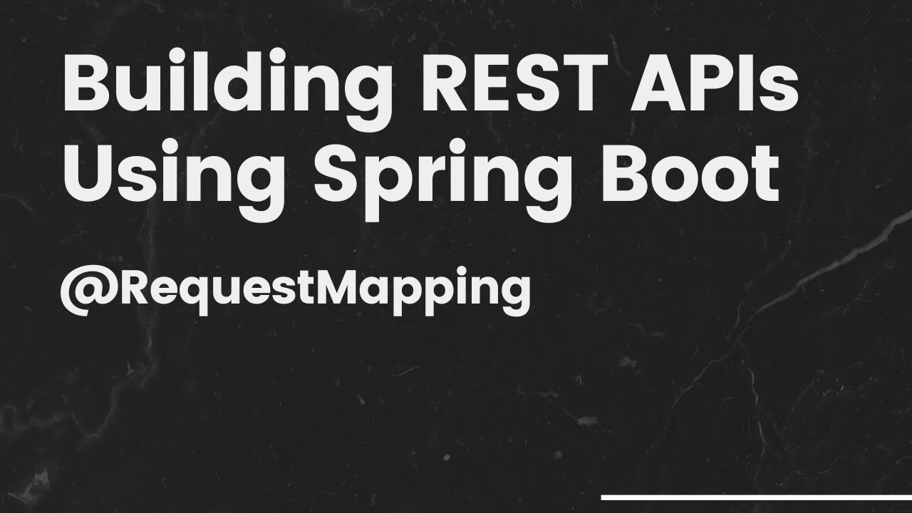 Mastering @RequestMapping Annotation in Spring Boot | Chapter-2