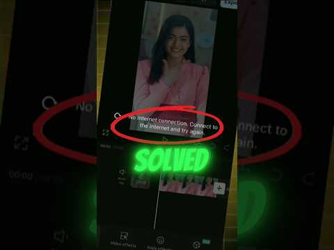 Capcut No Internet Connection Problem Fix #shorts #trending #capcut