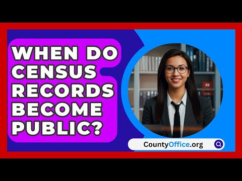 When Do Census Records Become Public? - CountyOffice.org