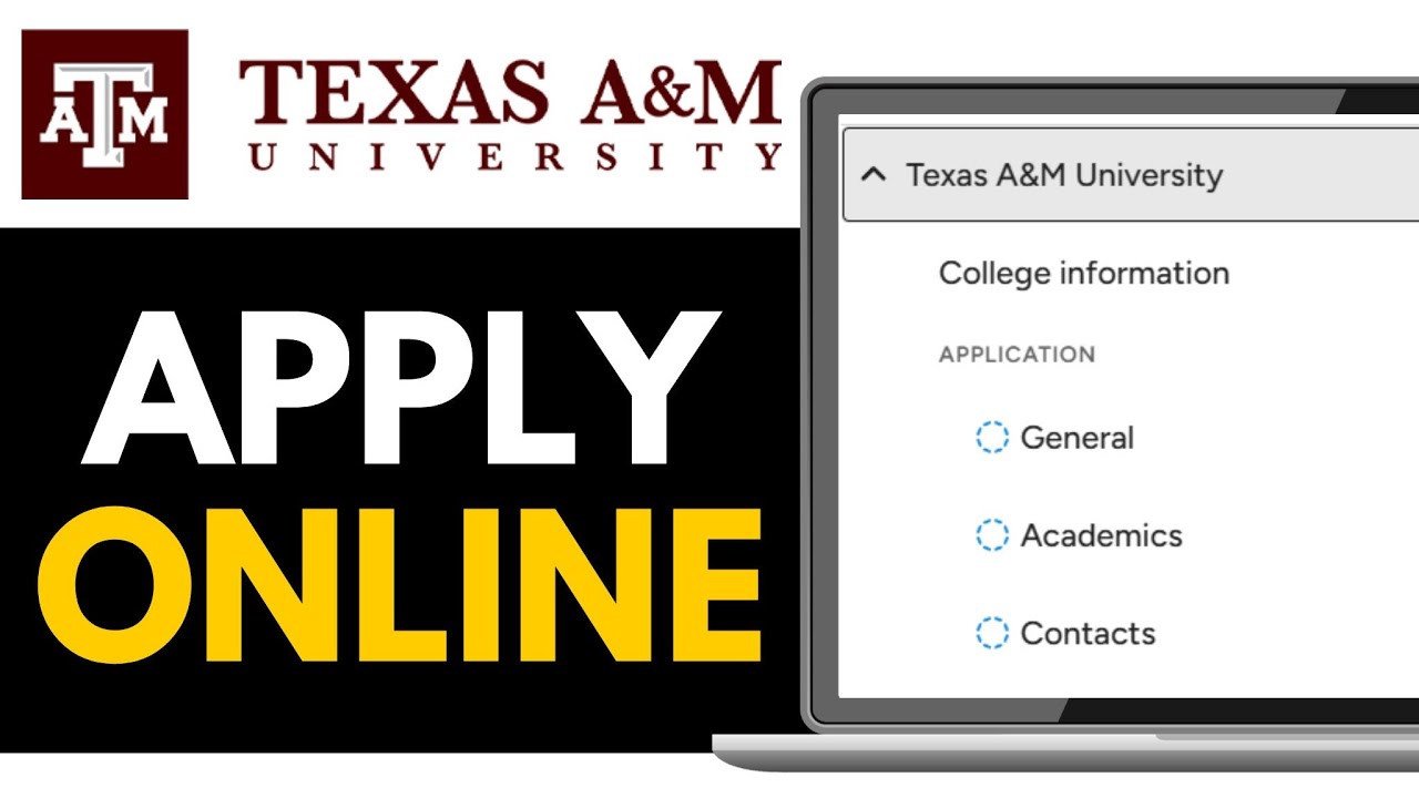How to Apply for Texas A&M University 2025 (Detail Guide)