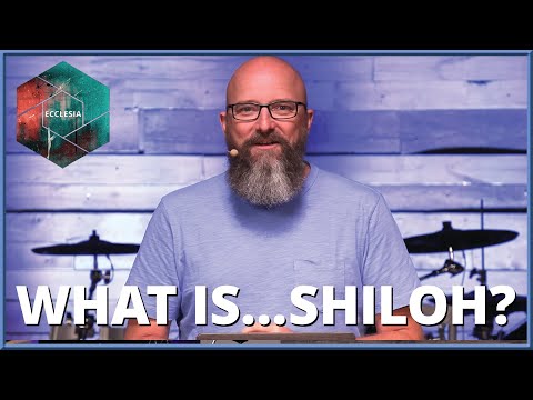 What is Shiloh?